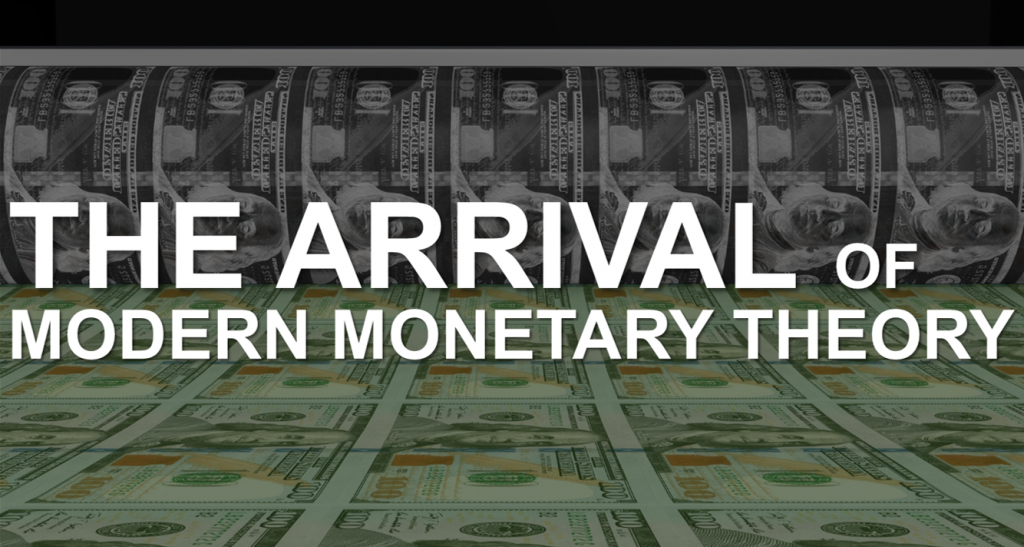The Arrival of Modern Monetary Theory - Francis Investment Counsel
